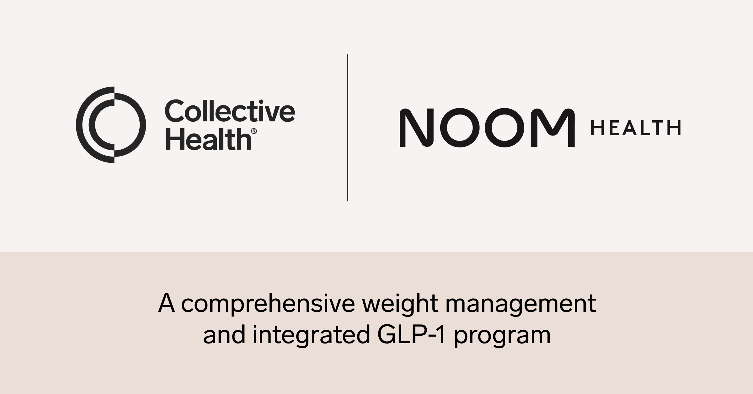 Collective Health and Noom Partner to Offer Comprehensive Weight ...
